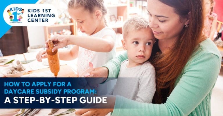 A Comprehensive Guide on How to Apply for a Daycare Subsidy Program